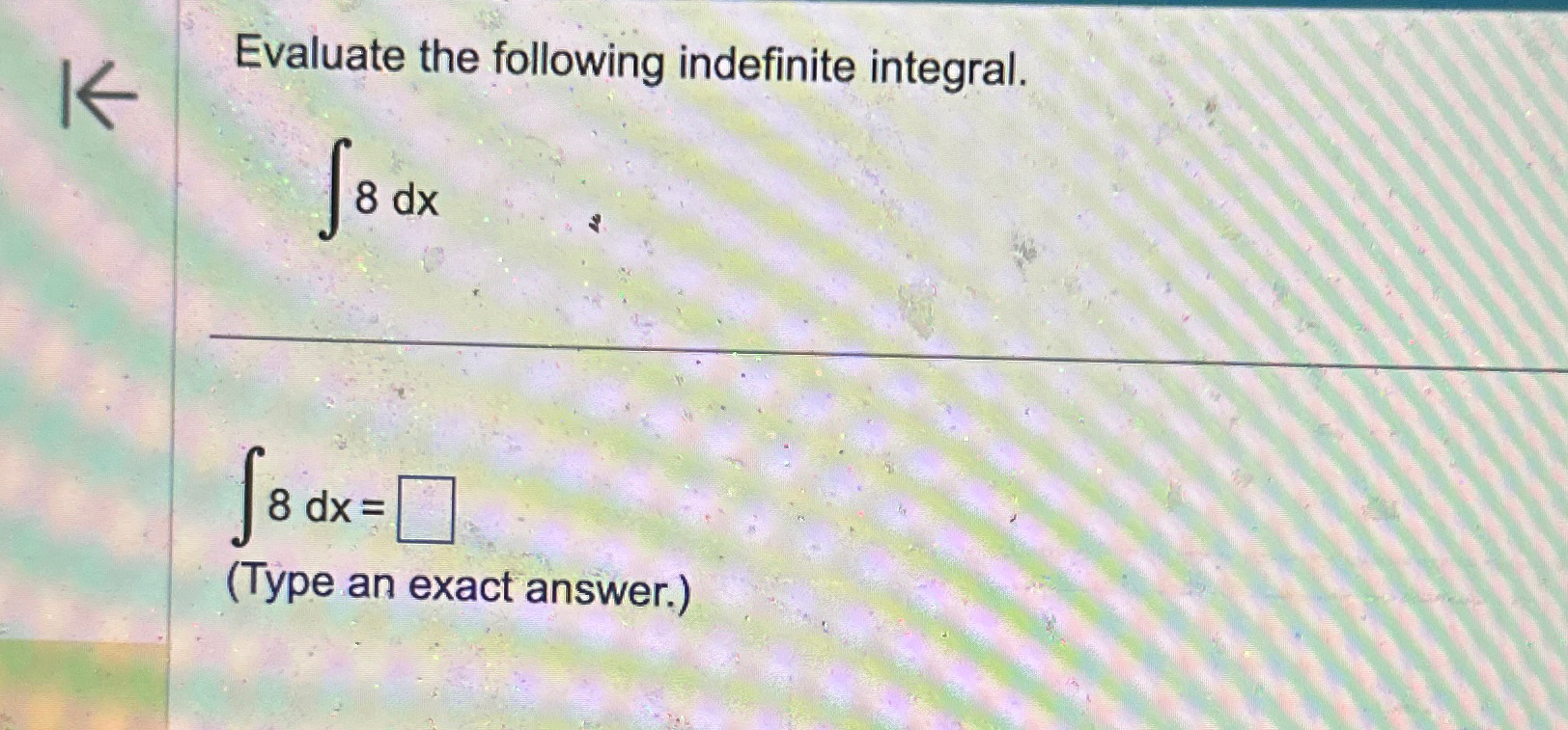 Solved Evaluate the following indefinite | Chegg.com