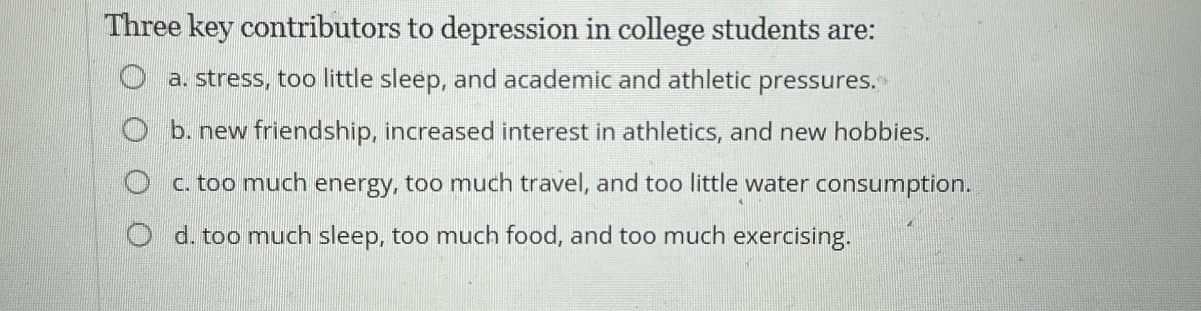 Solved Three key contributors to depression in college | Chegg.com