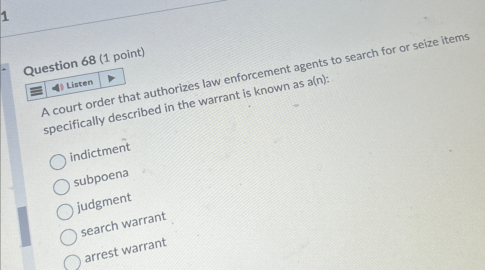 Solved 1Question 68 (1 ﻿point)ListenA court order that | Chegg.com
