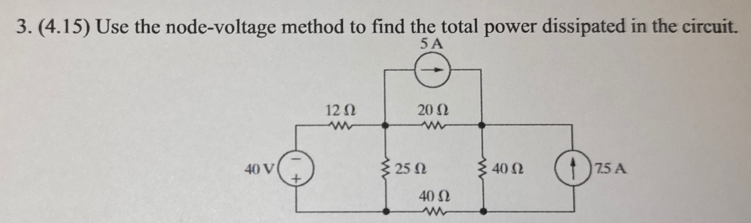 Solved (4.15) ﻿Use the node-voltage method to find the total | Chegg.com