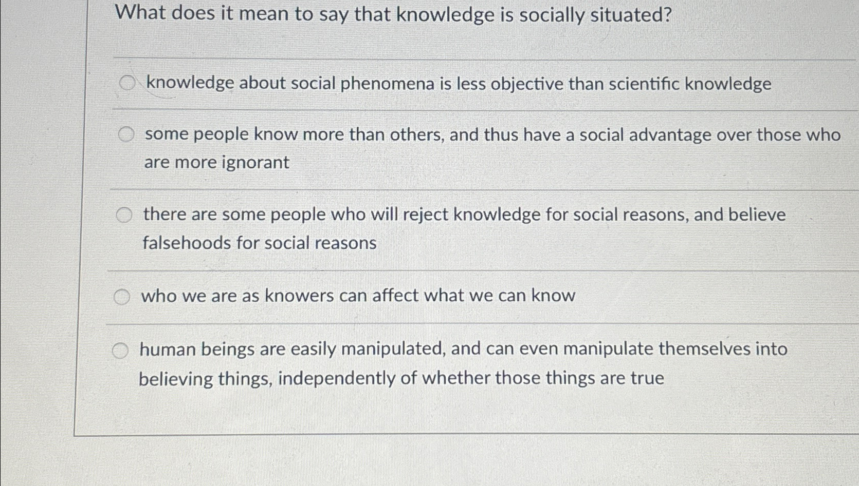 Solved What does it mean to say that knowledge is socially | Chegg.com