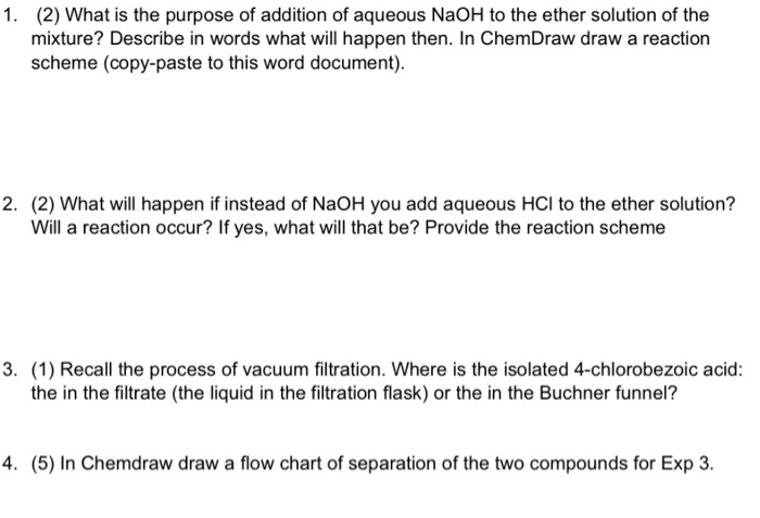 Solved (2) What is the purpose of addition of aqueous NaOH | Chegg.com