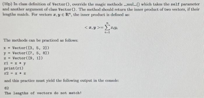 Solved (10p) In class definition of Vector 0, override the | Chegg.com