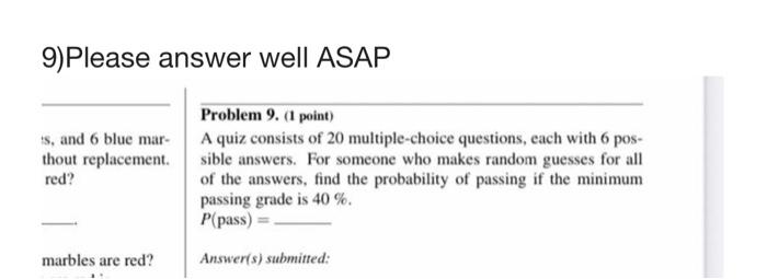 Solved 9)Please answer well ASAP | Chegg.com