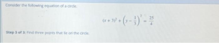 Solved Consider the following equation of a circle. Step 3 | Chegg.com