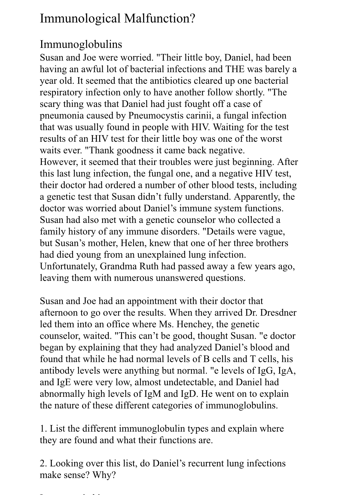 Solved Immunological Malfunction?ImmunoglobulinsSusan and | Chegg.com