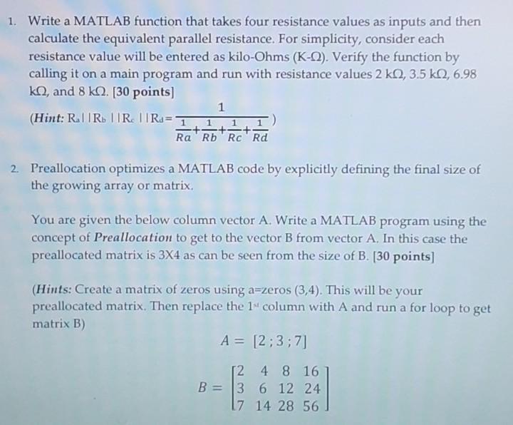 Solved 1. Write a MATLAB function that takes four resistance | Chegg.com