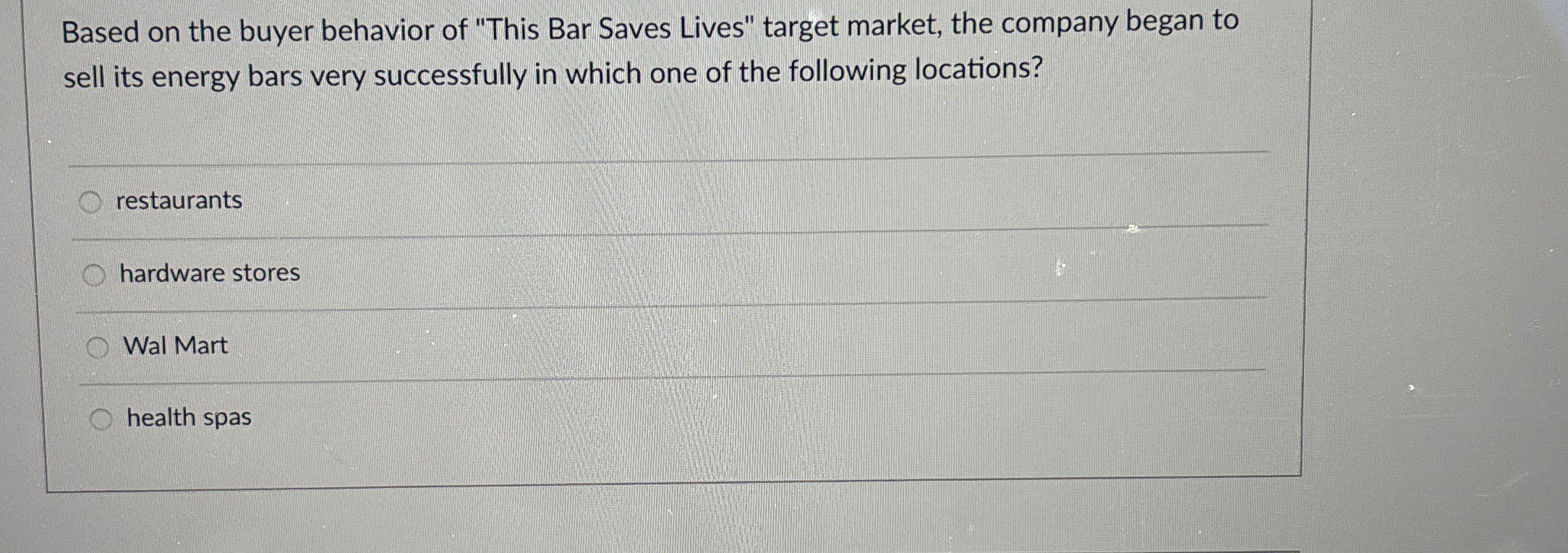 Solved Based on the buyer behavior of "This Bar Saves Lives" | Chegg.com