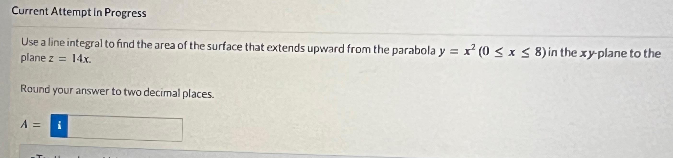 Solved Current Attempt in ProgressUse a line integral to | Chegg.com