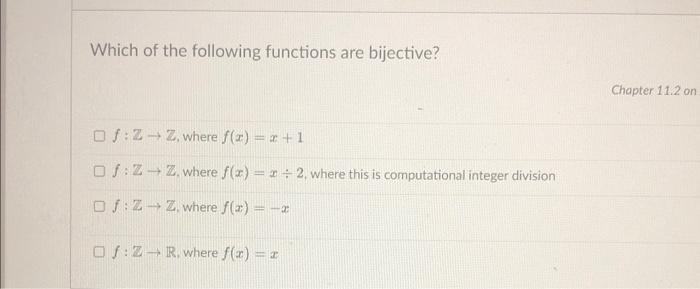 Solved Which of the following functions are bijective? | Chegg.com
