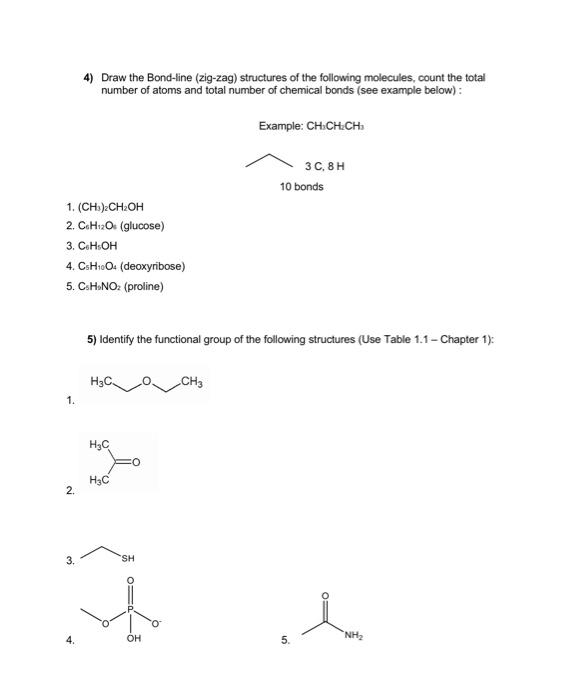 Solved 4) Draw the Bond-line (zig-zag) structures of the | Chegg.com