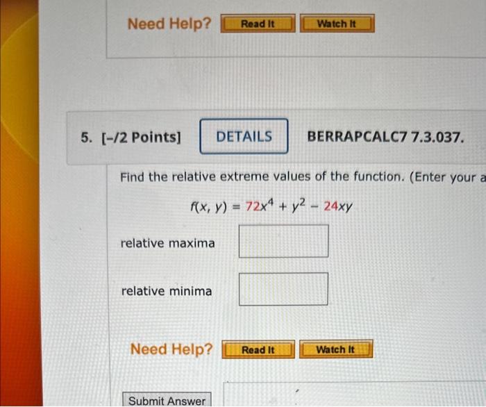 Solved Find the relative extreme values of the function. | Chegg.com