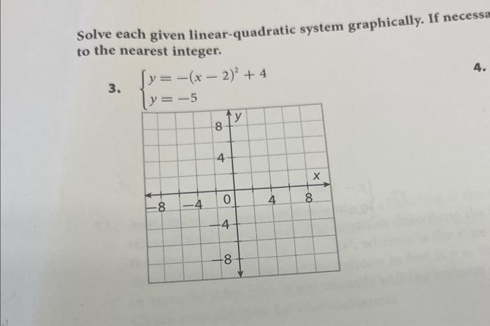 Solved Solve each given linear-quadratic system graphically. | Chegg.com