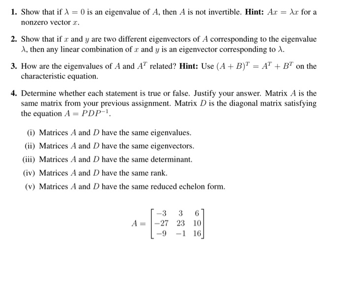 Solved 1. Show that if X = 0 is an eigenvalue of A, then A | Chegg.com