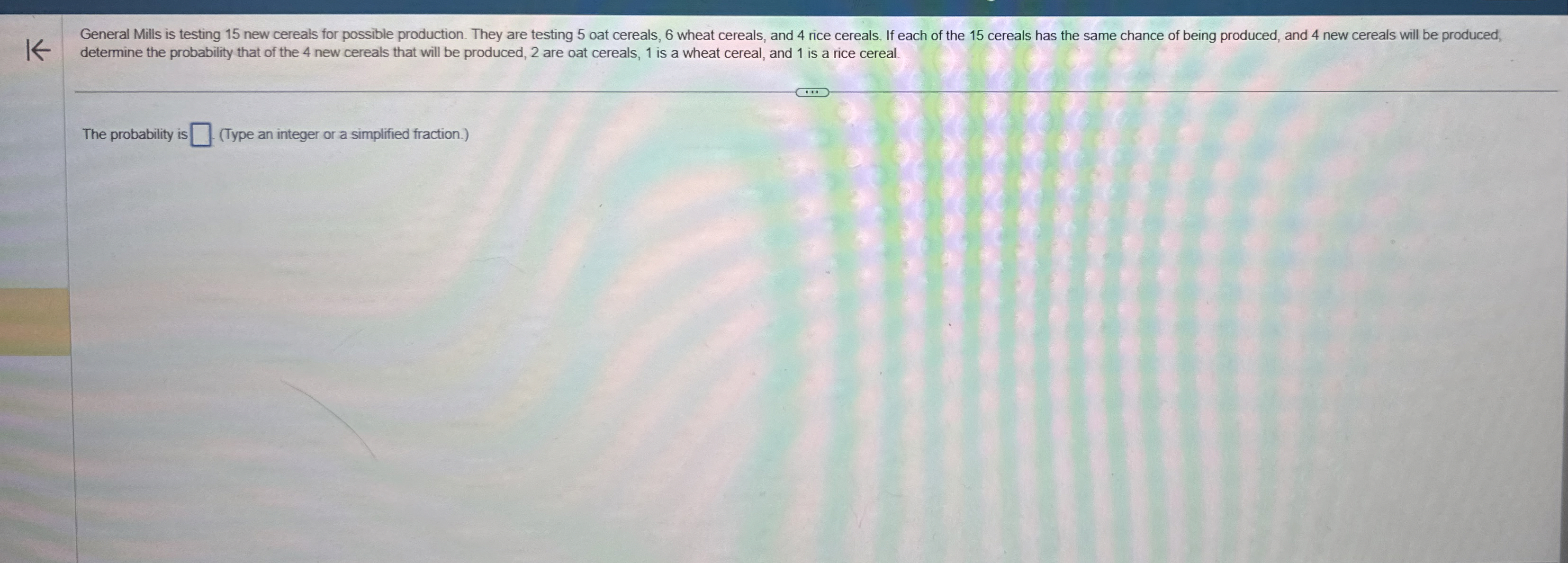 Solved determine the probability that of the 4 ﻿new cereals | Chegg.com