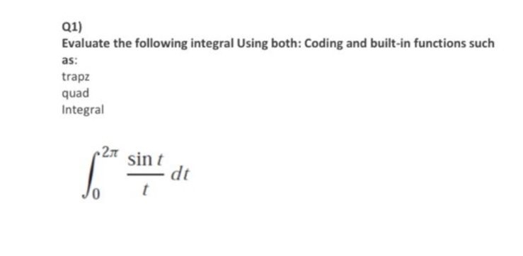 Solved Q1) ﻿more accurate code using matlabEvaluate the | Chegg.com