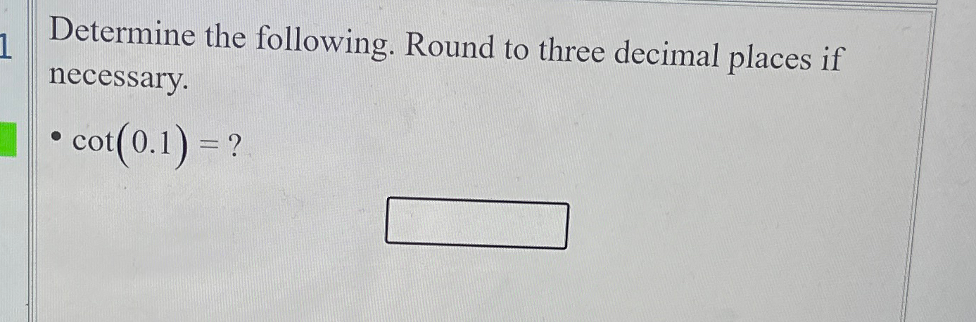Solved Determine the following. Round to three decimal | Chegg.com