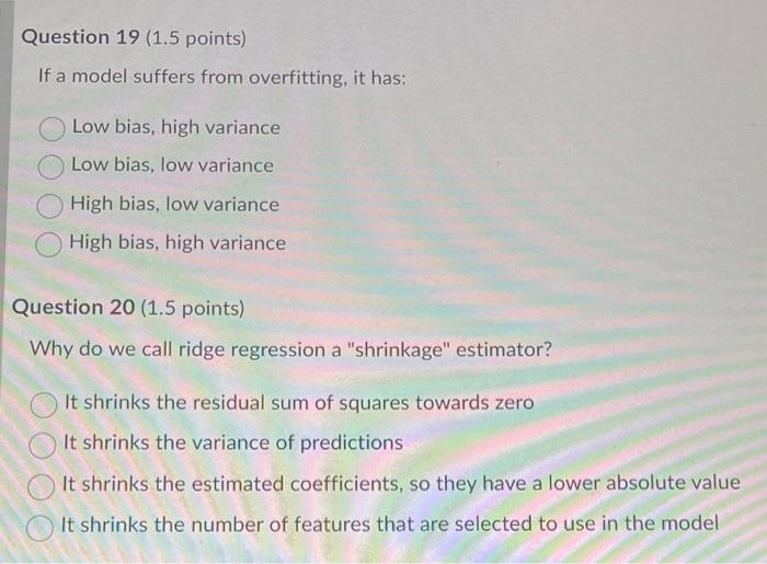 Solved If a model suffers from overfitting, it has: Low | Chegg.com
