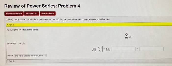Solved Review of Power Series: Problem 4 Problem List Next | Chegg.com