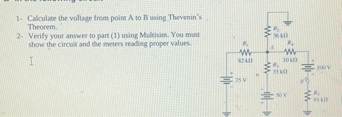 Solved 1- Calculate the voltage from point A to B using. | Chegg.com