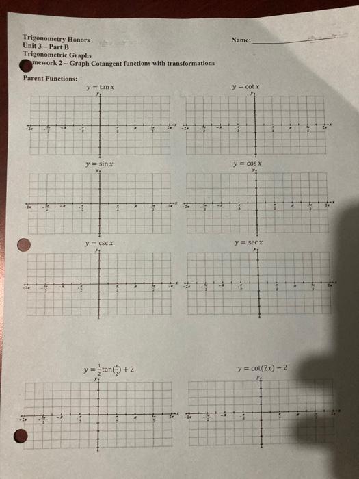 Solved Trigonometry Honors Unit 3 - Part B Namte: | Chegg.com