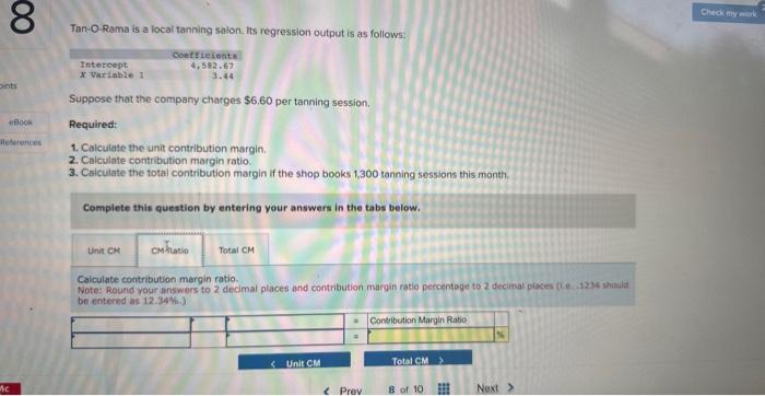 Solved Tan-O-Rama is a local tanning salon. its regression | Chegg.com