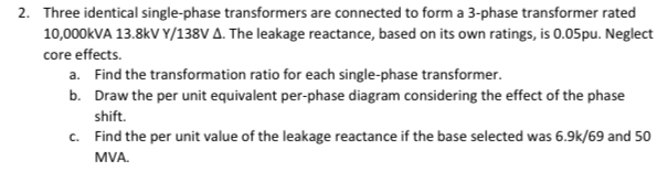 Solved Three identical single-phase transformers are | Chegg.com