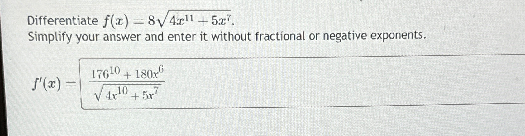Solved Differentiate f(x)=84x11+5x72.Simplify your answer | Chegg.com