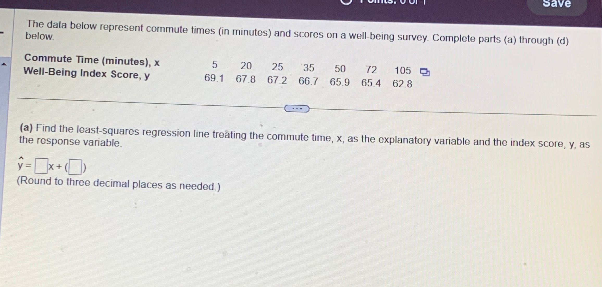 Solved SaveThe data below represent commute times (in | Chegg.com