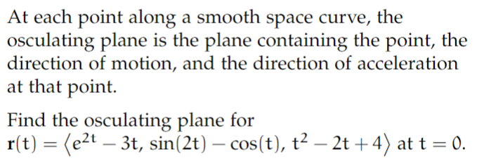 Solved At each point along a smooth space curve, | Chegg.com