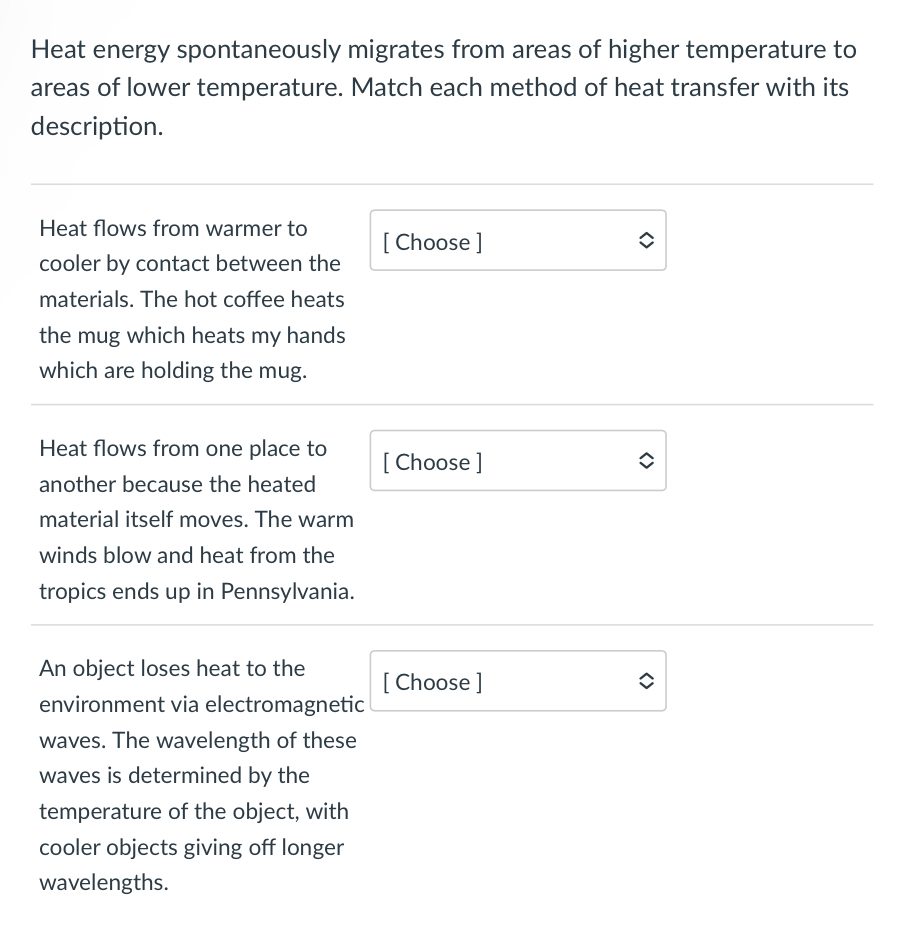Solved Heat energy spontaneously migrates from areas of | Chegg.com