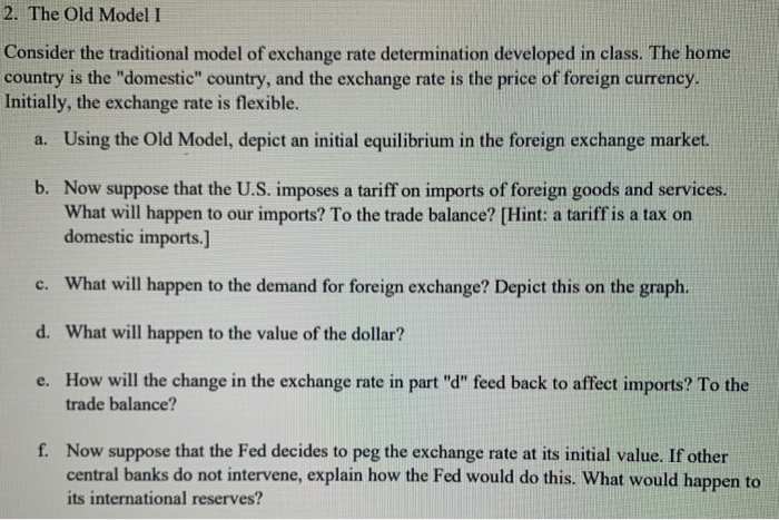 Solved 2. The Old Model I Consider the traditional model of | Chegg.com