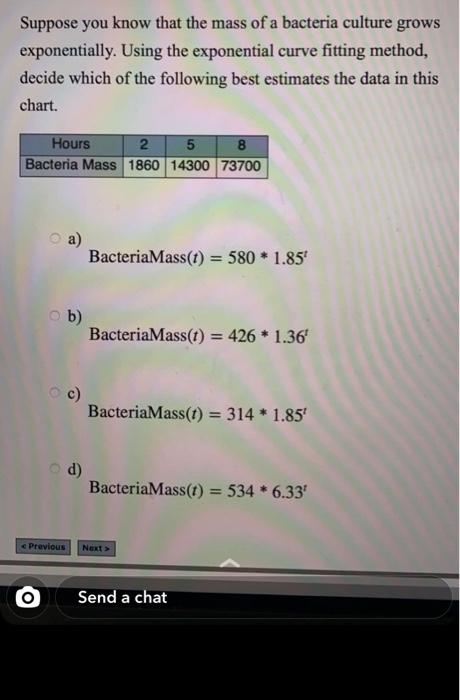 Solved Suppose you know that the mass of a bacteria culture | Chegg.com