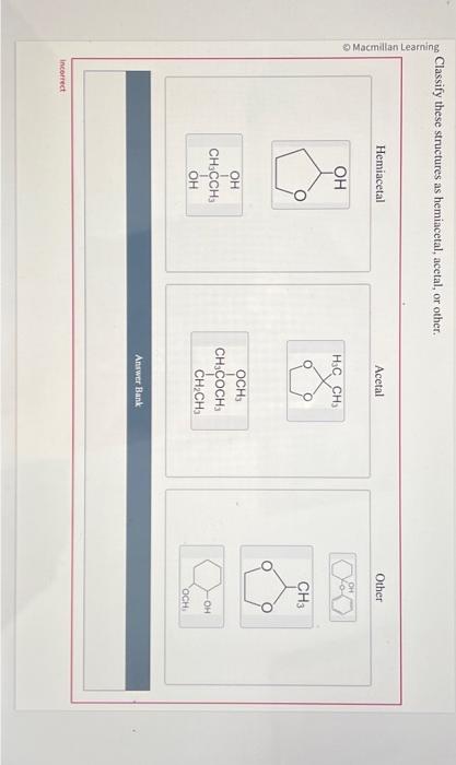 Solved Classify these structures as hemiacetal, acetal, or | Chegg.com
