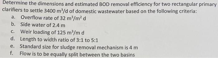 Solved Determine the dimensions and estimated BOD removal | Chegg.com