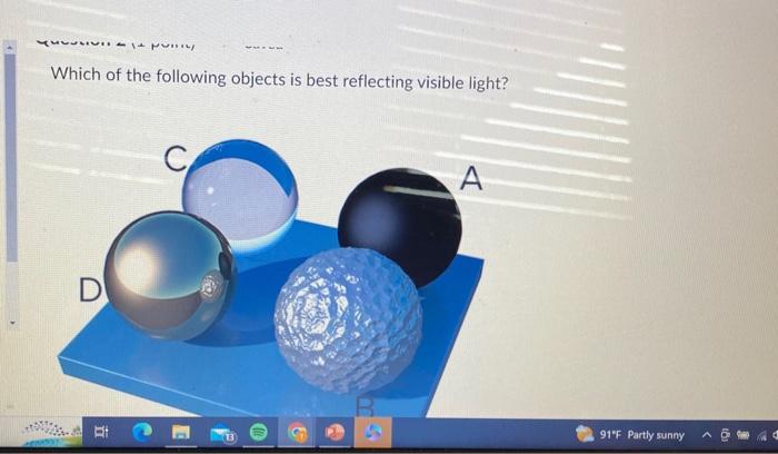 Solved Which of the following objects is best reflecting | Chegg.com
