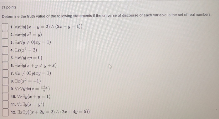 Solved (1 point) Determine the truth value of the following | Chegg.com