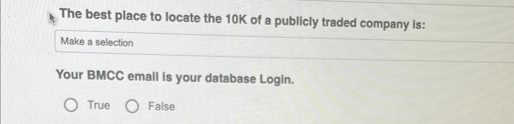 The best place to locate the 10K ﻿of a publicly | Chegg.com