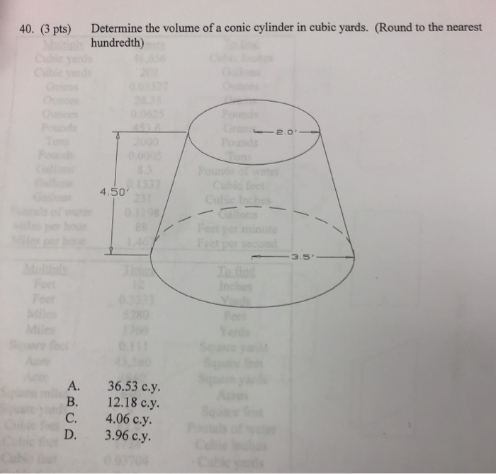 Solved 40. (3 pts) Determine the volume of a conic cylinder | Chegg.com