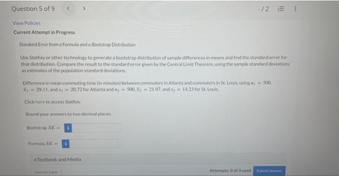 Solved Standard Error from a Formula and a Bootstrap | Chegg.com