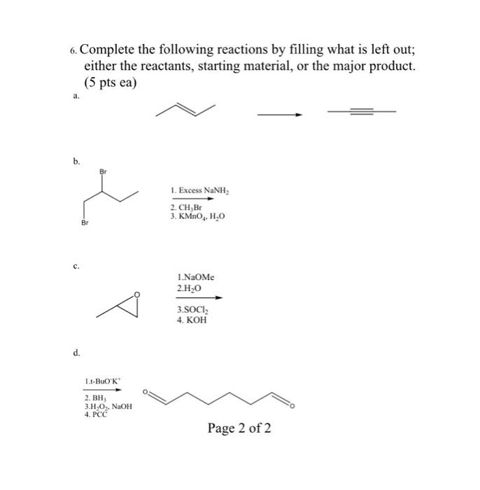 Solved 6. Complete the following reactions by filling what | Chegg.com