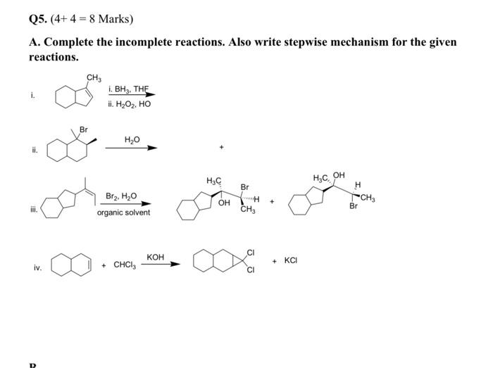 Solved IV. Complete the following reactions. Use curved | Chegg.com