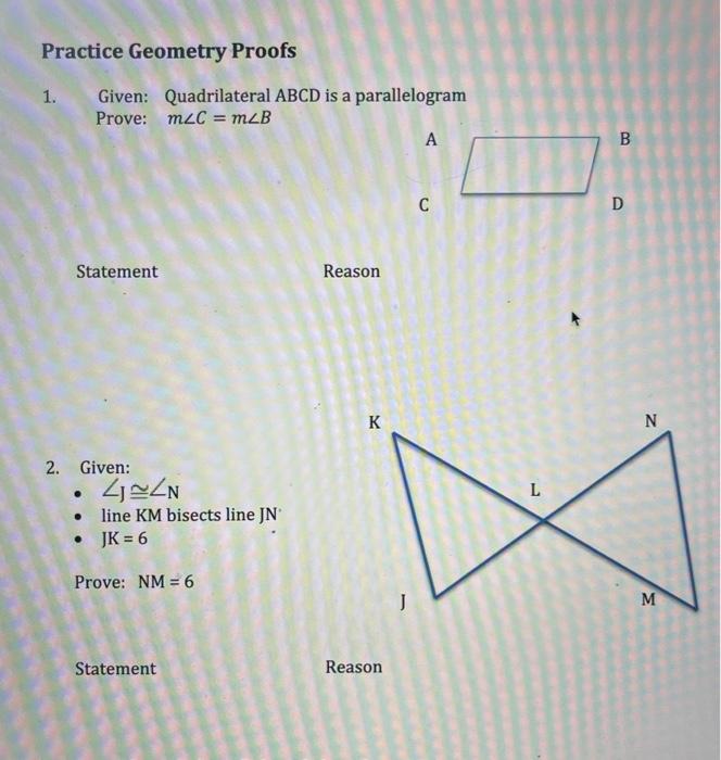 Solved Prove: m∠C=m∠B Statement Reason 2. Given: - ∠J≅∠N - | Chegg.com