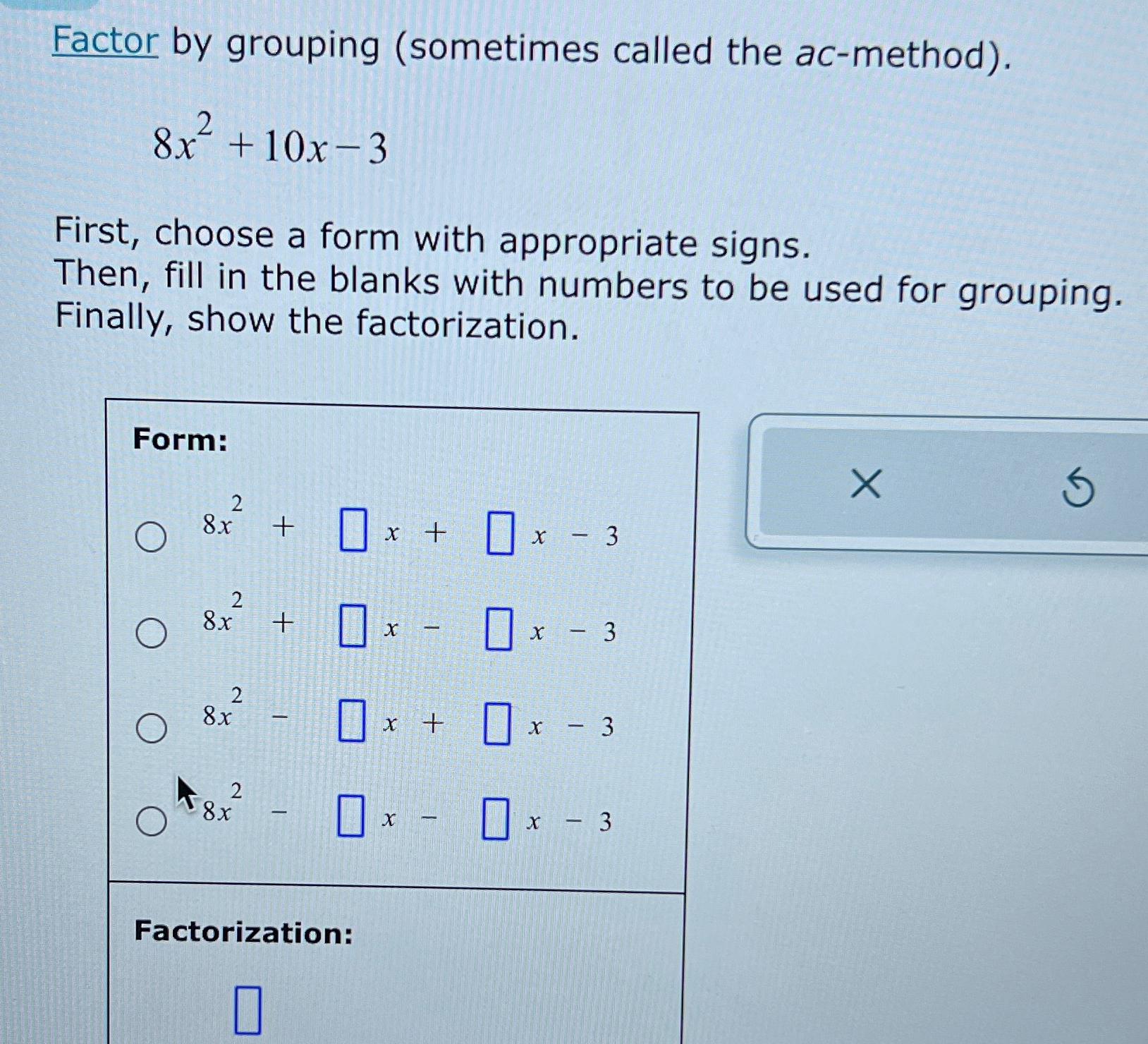 Solved Factor by grouping (sometimes called the | Chegg.com