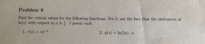 Solved Problem 8 Find the critical values for the following | Chegg.com