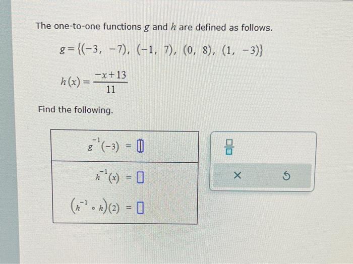 Solved The one-to-one functions g and h are defined as | Chegg.com