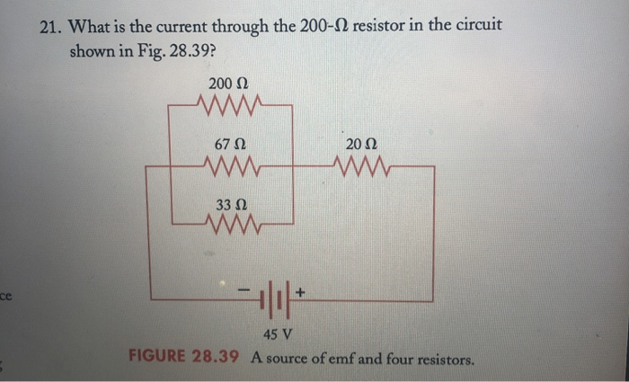 Solved 21. What is the current through the 200-12 resistor | Chegg.com