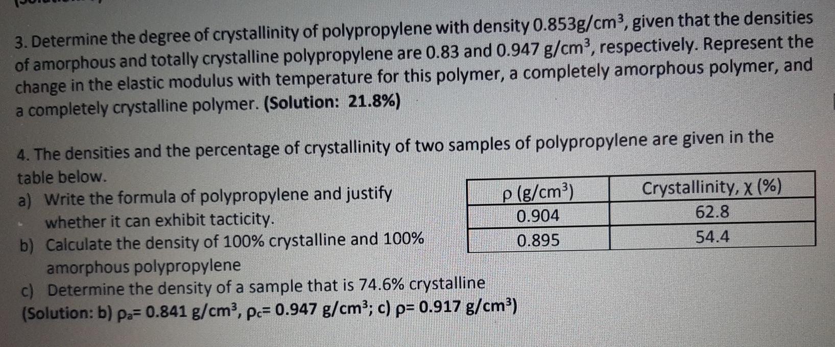 Solved 3. Determine the degree of crystallinity of | Chegg.com