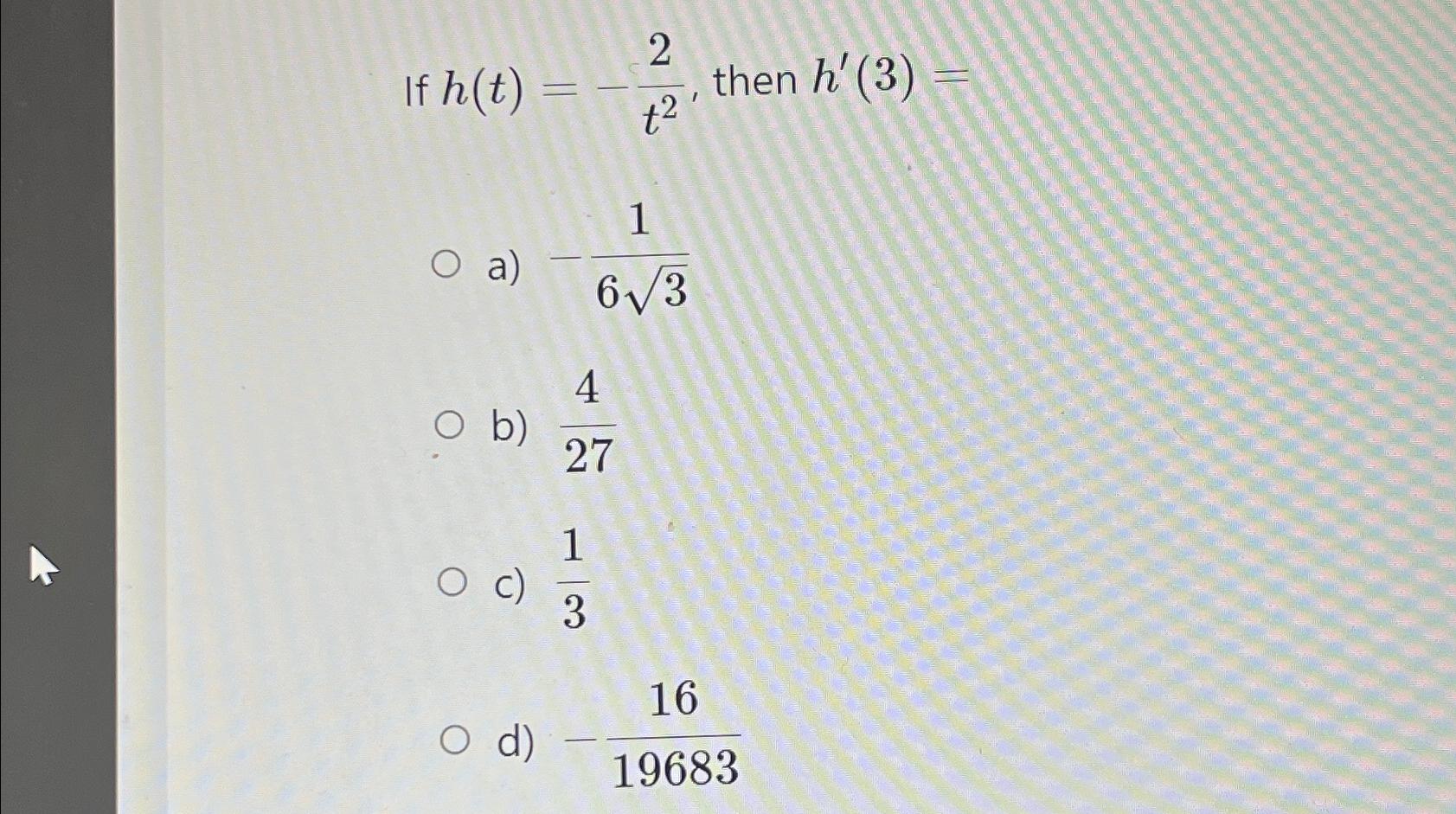 Solved If h(t)=-2t2, ﻿then | Chegg.com | Chegg.com
