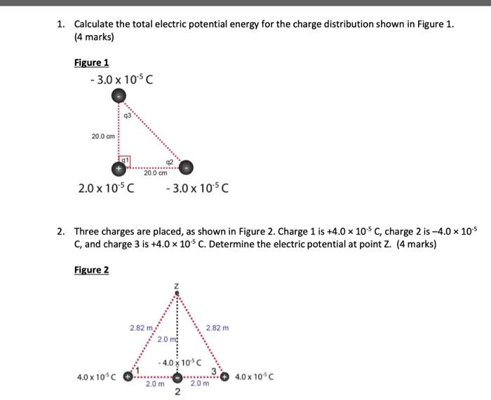 Solved 1. Calculate the total electric potential energy for | Chegg.com